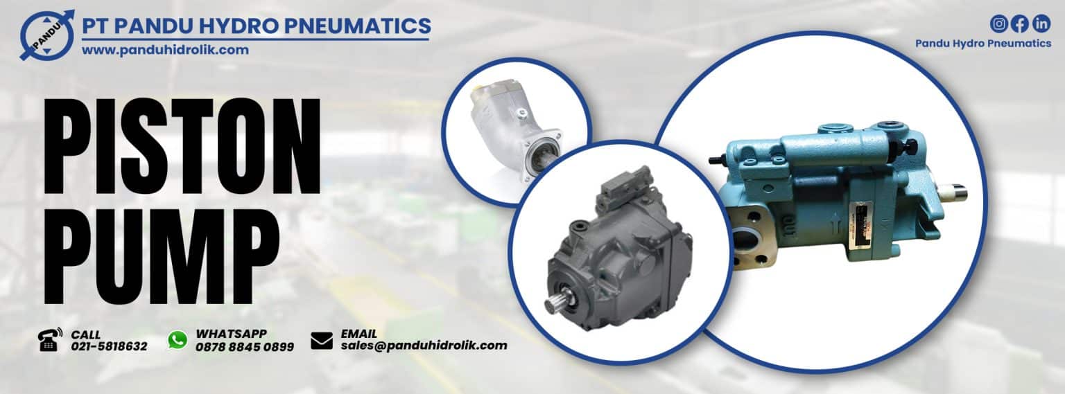 Mengenal Piston Pump: Jenis, Cara Kerja, dan Aplikasinya